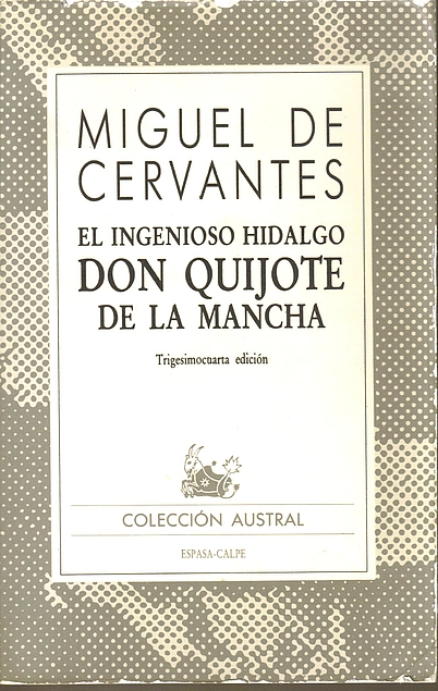 Don Quijote de la Mancha by Miguel de Cervantes Saavedra | Goodreads