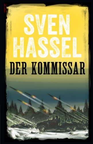 DER KOMMISSAR: Erstmal auf Deutsch (Sven Hassel - Serie Zweiter ...