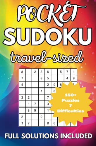 Pocket Sudoku 150+ Puzzles: Travel-Sized in 7 Difficulties from Easy to ...