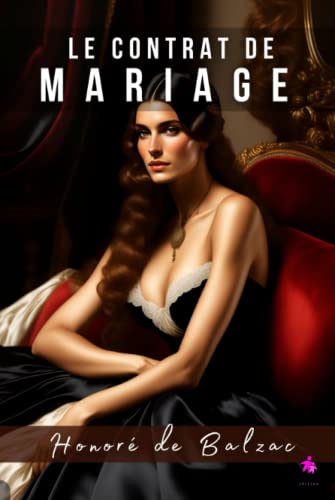 Le Contrat de mariage (French Edition) by Honoré de Balzac | Goodreads
