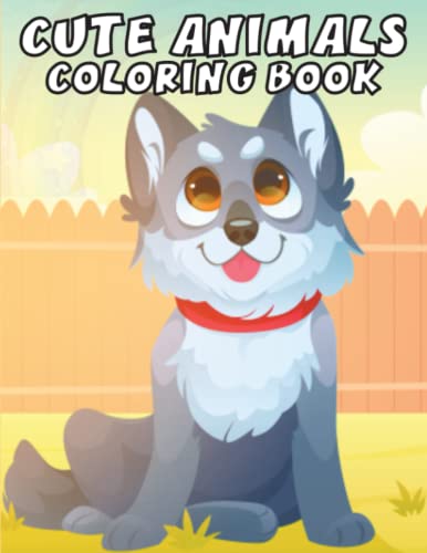 Cute Animal Coloring Book for Kids 2023: Fun and Adorable Animal ...