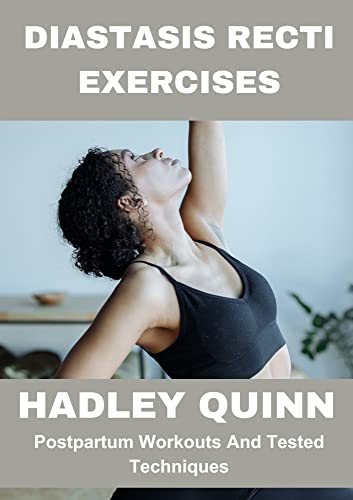 Diastasis Recti Exercises: A Comprehensive Guide to Understanding ...