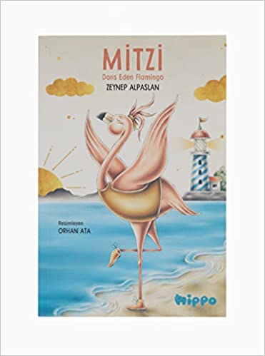 Mitzi: dans eden flamingo by Zeynep Alpaslan | Goodreads