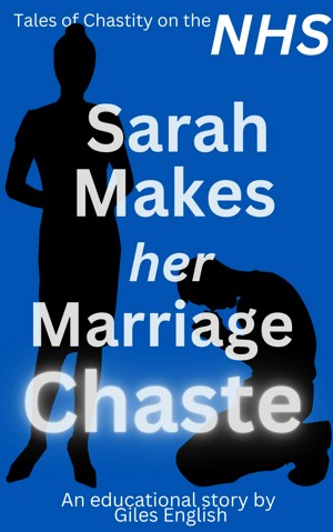 Sarah Makes Her Marriage Chaste by Giles English | Goodreads