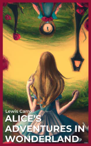 ALICE'S ADVENTURES IN WONDERLAND by Lewis Carroll | Goodreads