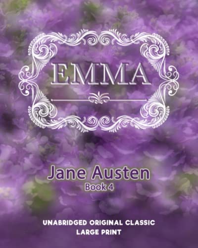 EMMA: UNABRIDGED ORIGINAL CLASSIC by Jane Austen | Goodreads