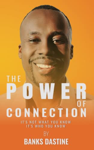 The Power of Connection: It’s Not What You Know. It’s Who You Know by ...
