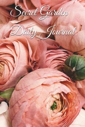 Secret Garden Daily Journal by Kelly Boatwright | Goodreads