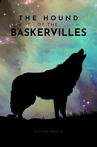The Hound of the Baskervilles: with original illustrations by Arthur ...
