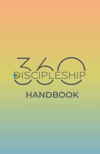 Discipleship 360 Handbook by Burt Cantoon | Goodreads