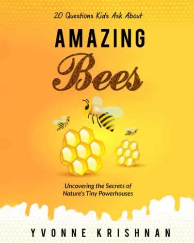 Amazing Bees: Unveiling the Extraordinary Abilities and Essential ...