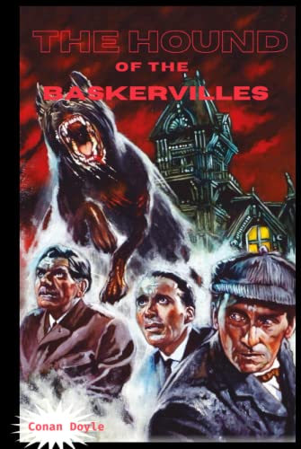 The Hound of the Baskervilles: with original illustrations by Arthur ...