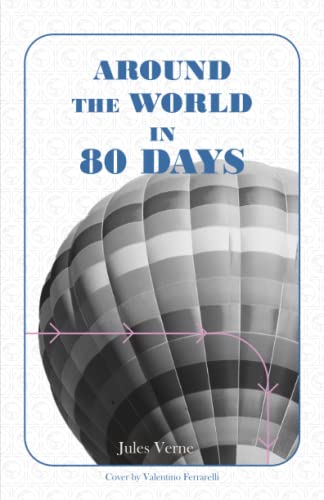 Around the World in 80 Days by Jules Verne | Goodreads