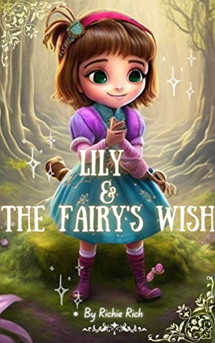 Lily and the Fairy's Wish | Fairytale Story Book for kids: Fairytale ...