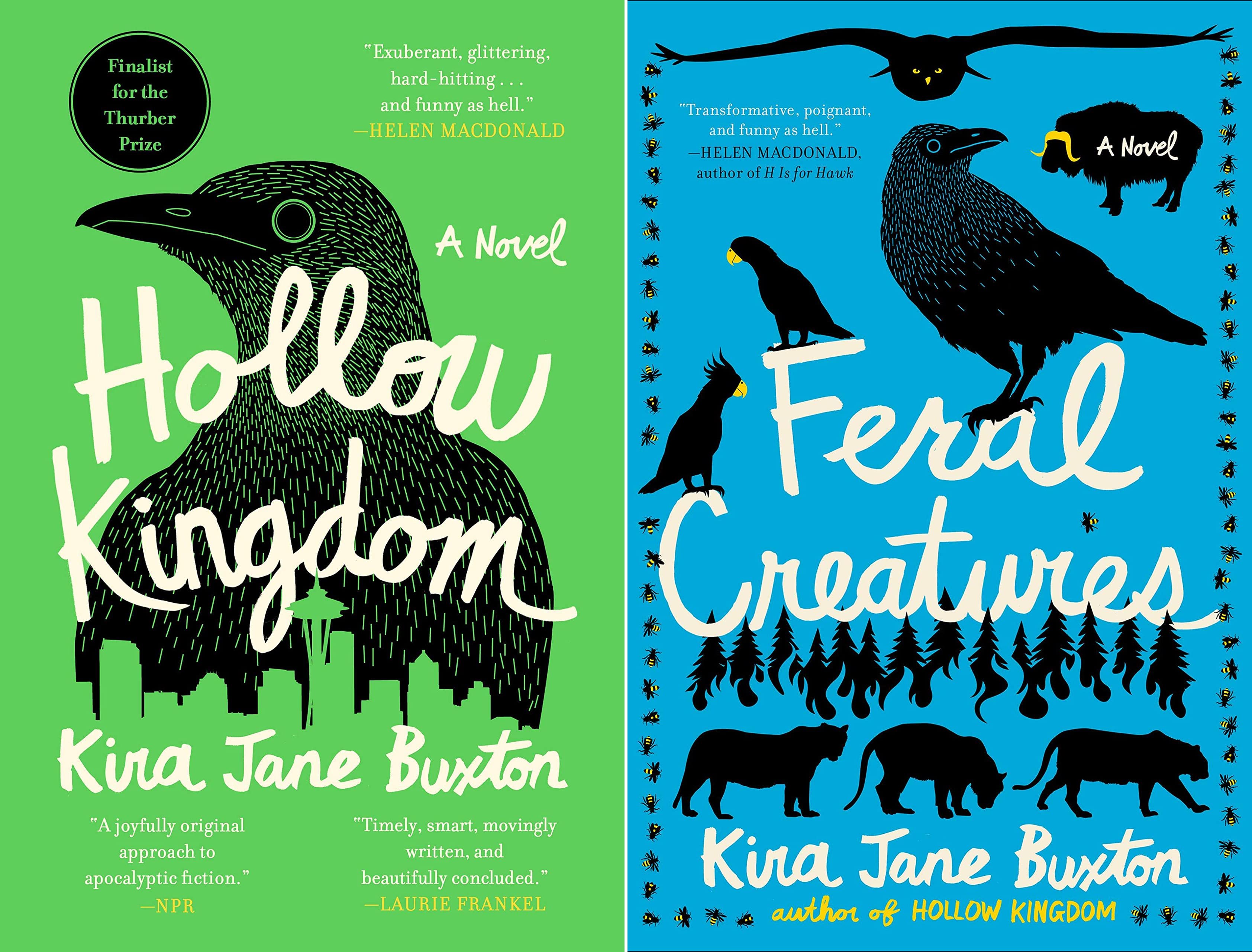 Hollow Kingdom & Feral Creatures by Kira Jane Buxton | Goodreads