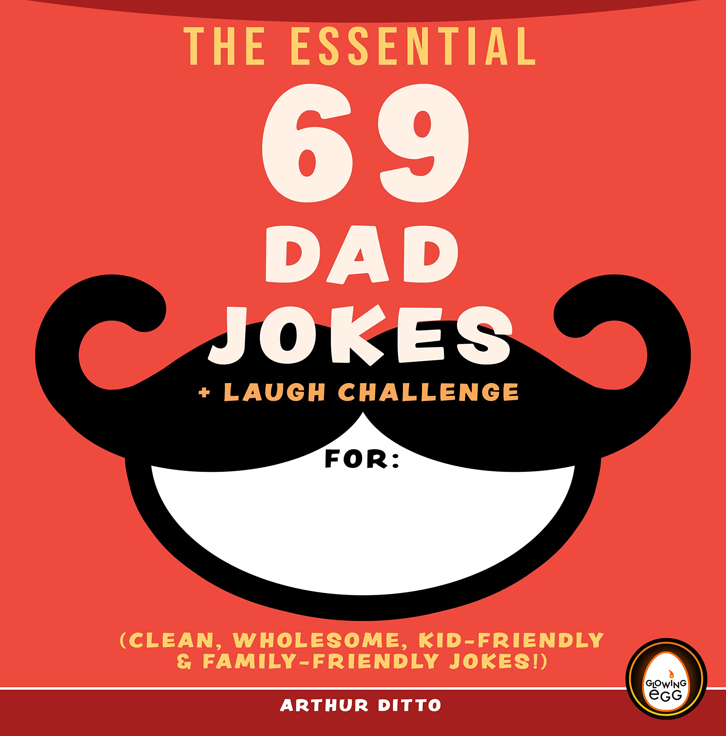 The Essential 69 Dad Jokes + Laugh Challenge (Clean, Wholesome, Kid ...