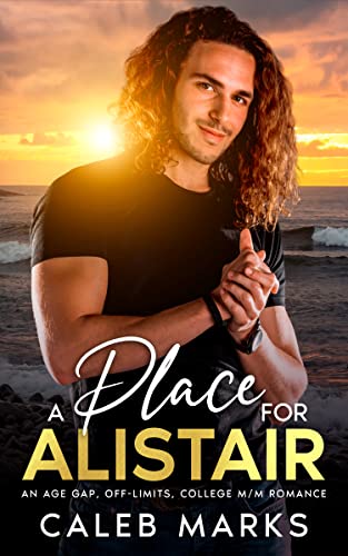 A Place for Alistair (The Men of Saltwater Cove #1) by Caleb Marks ...