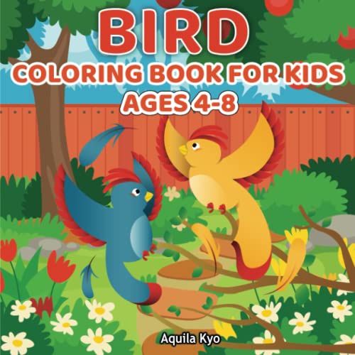 Bird Coloring Book For Kids by Aquila Kyo | Goodreads