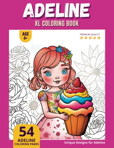 Adeline Coloring Book: Perfect Personal Name Gift - XL Edition - Age 4 ...