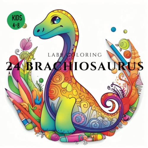 24 Brachiosaurus coloring book by LAB9 COLORING | Goodreads