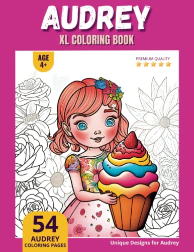Audrey Coloring Book: Perfect Personal Name Gift - XL Edition - Age 4 ...