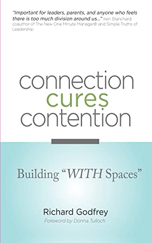 Connection Cures Contention: Building "WITH Spaces" by Richard Godfrey ...