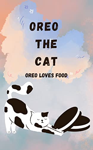 Oreo The Cat: Oreo Loves Food by Erica H | Goodreads