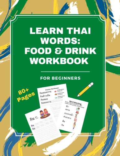 Learn Thai Words: Food & Drink Workbook: For Beginners by Little ...
