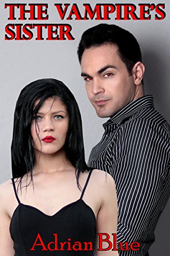 The Vampire's Sister by Adrian Blue | Goodreads