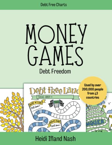 Money Games - Debt Freedom: The Fun Way to Get Out of Debt and Reach ...