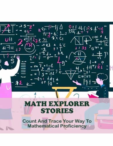 Math Explorer Stories: Count And Trace Your Way To Mathematical ...