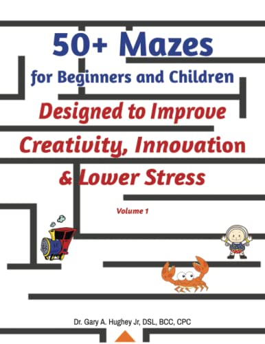 50+ Mazes for Beginners and Children: : 3 Difficulty Levels Designed to ...