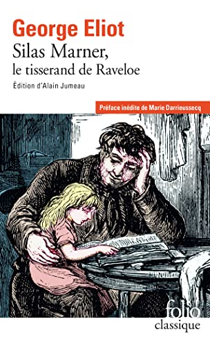 Silas Marner: Le tisserand de Raveloe by George Eliot | Goodreads
