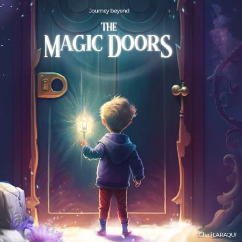 Journey Beyond the Magic Doors by GHALI LARAQUI | Goodreads