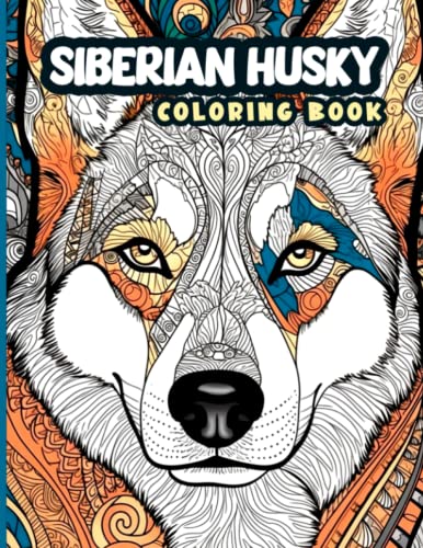 Siberian Husky Coloring Book: Cute Siberian Husky Illustrations To ...