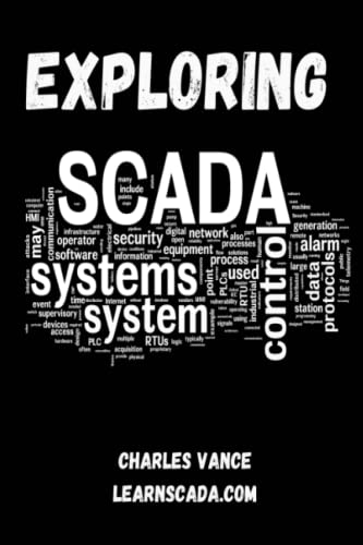 Exploring SCADA Systems by Charles Vance | Goodreads