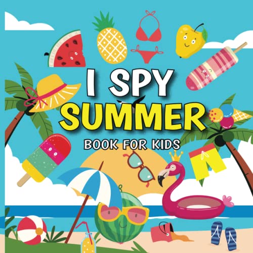 I Spy Summer Book For Kids Ages 2-5: Eye Spy Summer Book For Ocean ...
