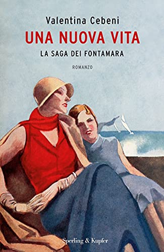 Una nuova vita. La saga dei Fontamara by unknown author | Goodreads