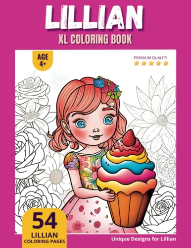 Lillian Coloring Book: Perfect Personal Name Gift - XL Edition - Age 4 ...