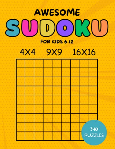 Awesome Sudoku For Kids Ages 6-12: 340 Easy Sudoku Puzzles for Kids and ...
