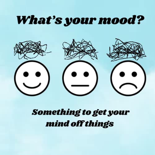 What’s your mood? by Angela M Moya | Goodreads