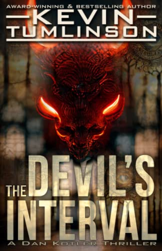 The Devil's Interval: A Dan Kotler Archaeological Thriller by Kevin ...