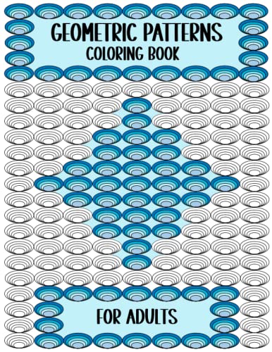 Geometric Patterns Coloring Book For Adults: 60 Coloring Pages with ...