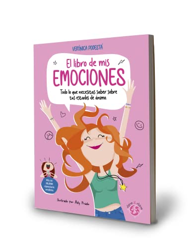 El Libro De Mis Emociones. Todo Lo Que Necesitas Saber Sobre Tus ...