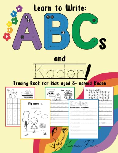 How to Write ABCs and Kaden! Tracing book for kids aged 3+ named Kaden ...