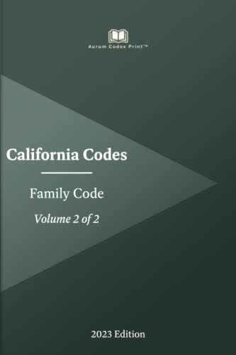 California Family Code 2023 Edition by California State Legislature ...