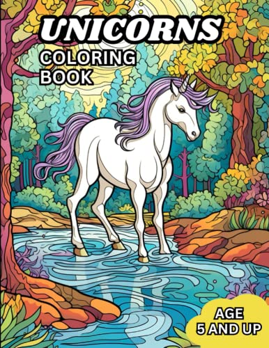Unicorns Coloring Book: Magical Unicorns Coloring Book For Kids 5 And ...