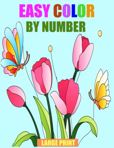 Easy Large Print Color By Number Coloring Book For Adults: Large Print ...