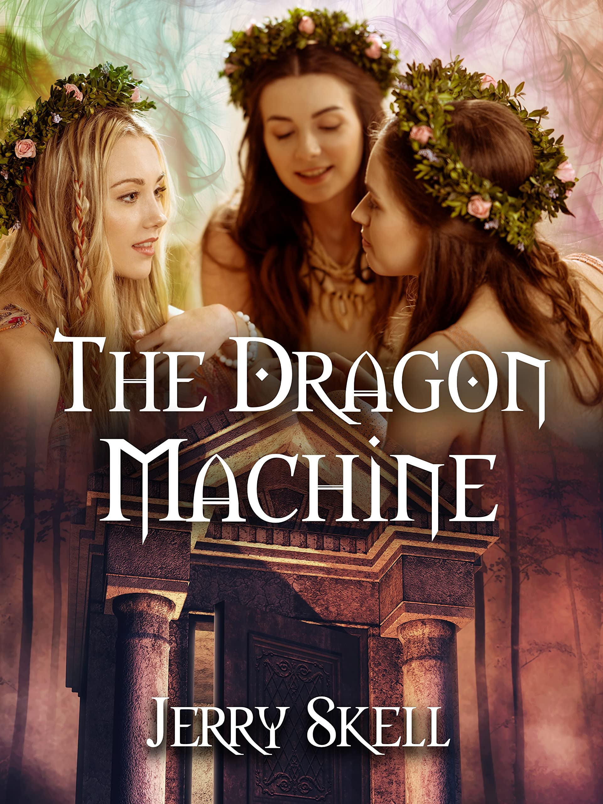 The Dragon Machine by Jerry Skell | Goodreads