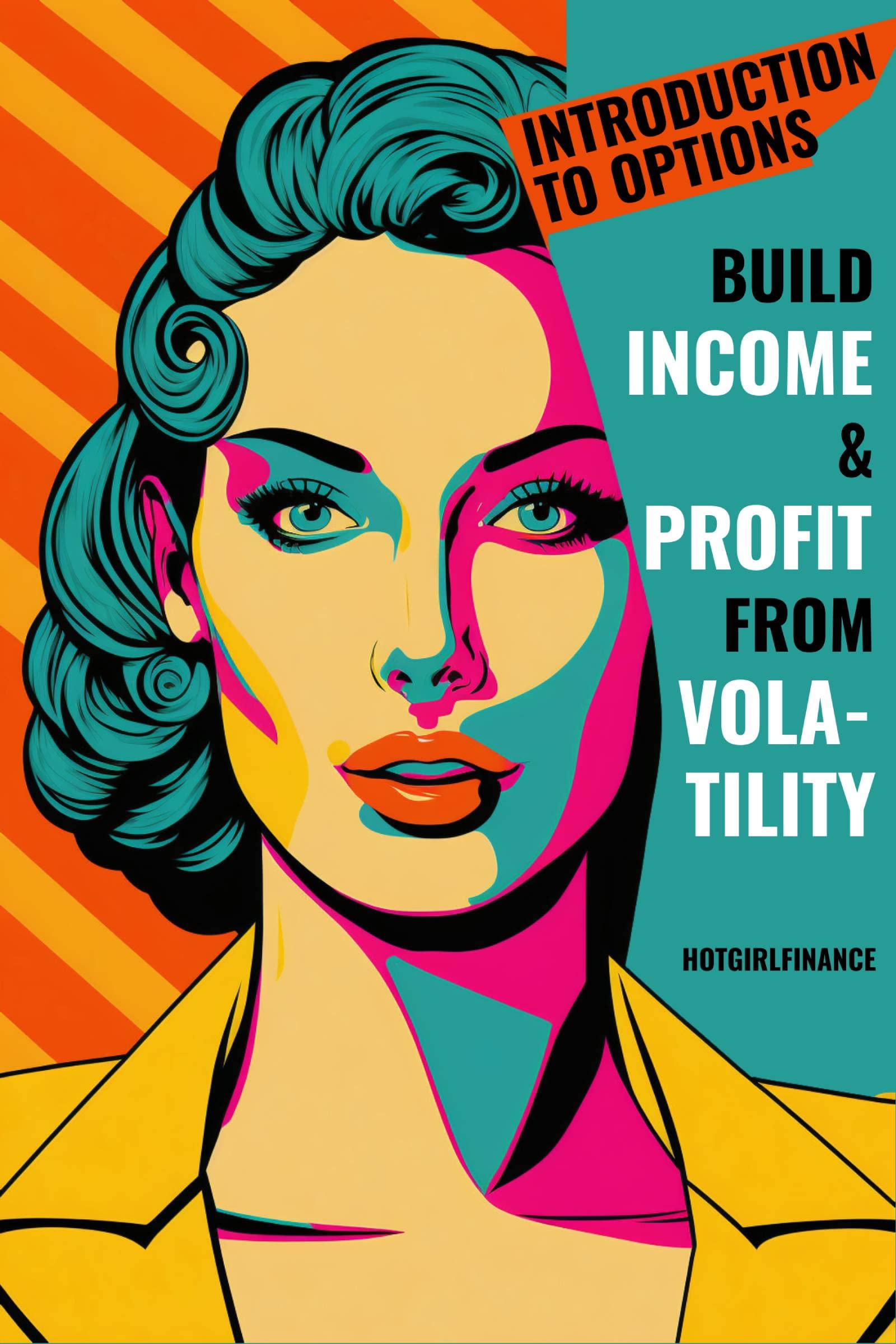 Build Income and Profit from Volatility: Introduction to Options by ...